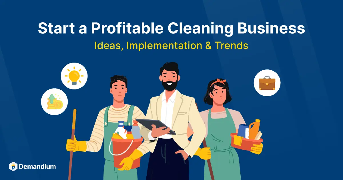 35+ Profitable Cleaning Business Ideas You Can Start Today